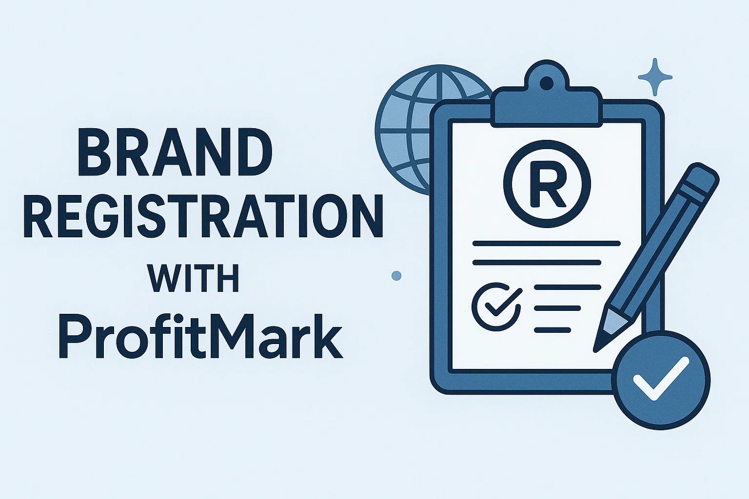 Brand Registration with ProfitMark: Protect Your Uniqueness
